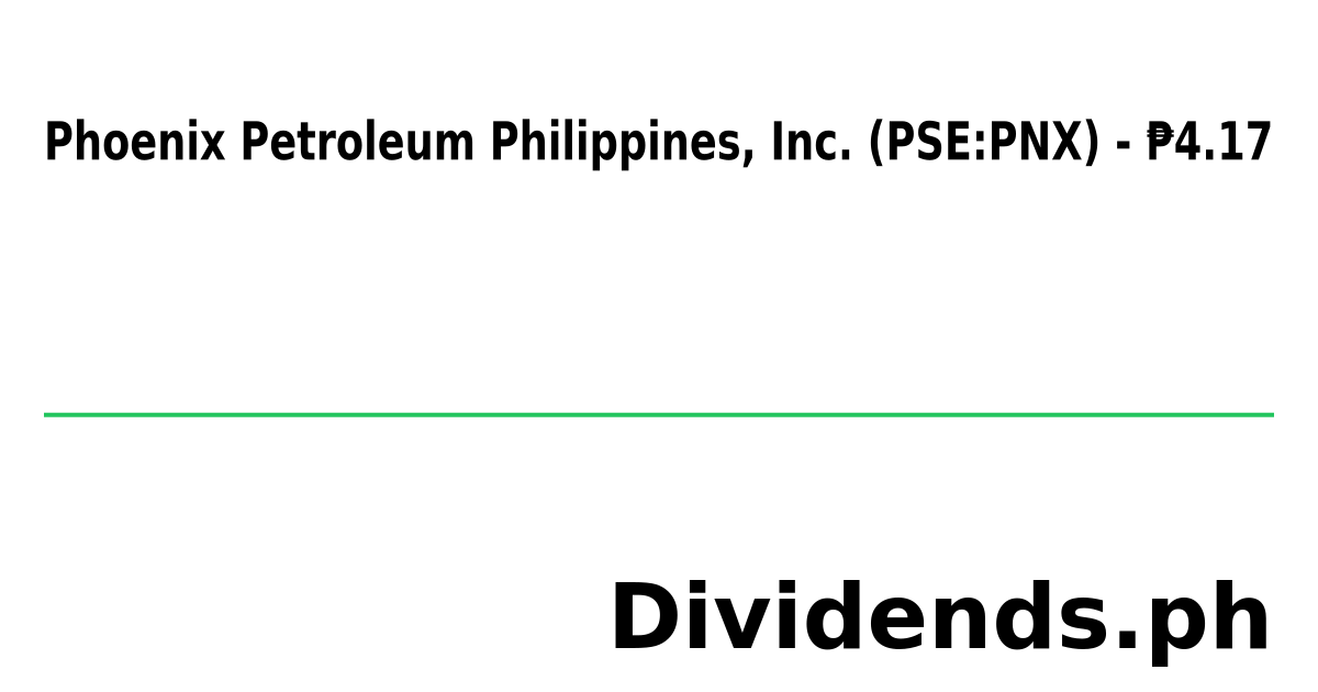 Phoenix Petroleum (PSE:PNX) - Stock Price, Market Cap, Dividend Yield ...